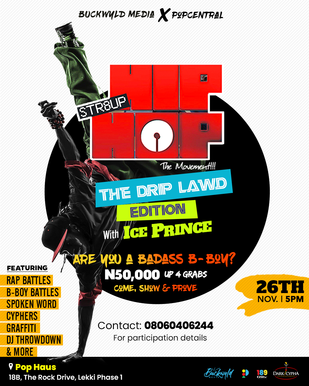 Str8up Hip-Hop presents The Drip Lawd: A night of fashion with Ice Prince