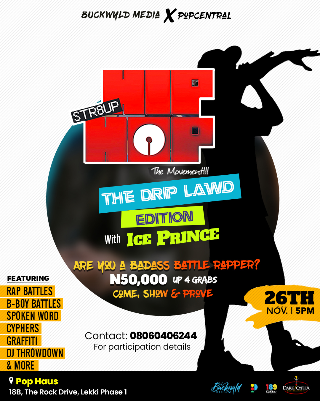 Str8up Hip-Hop presents The Drip Lawd: A night of fashion with Ice Prince