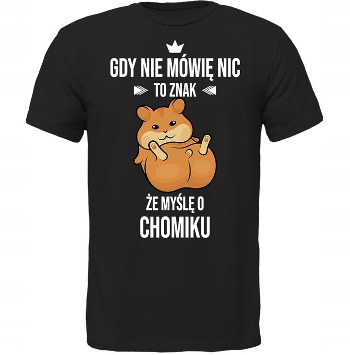 DrukPrintPrezent Koszulka To Znak Że Myślę O Chomik Zabawne - Lamoda.pl