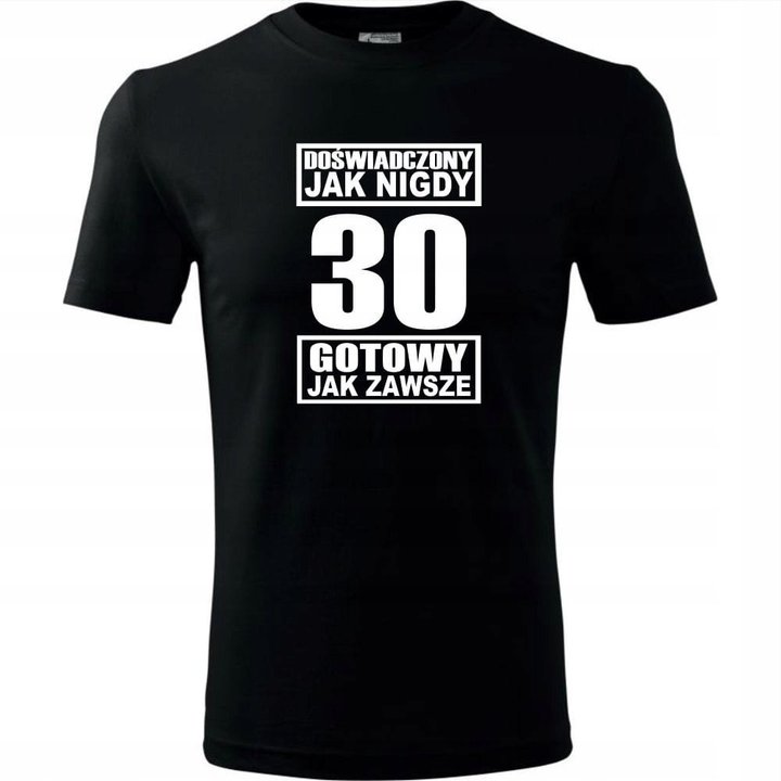 Atram Męska Koszulka z Nadrukiem Doświadczony jak nigdy 30 gotowy jak ...