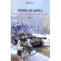 Oskar Wierni do końca. Historia 12. Dywizji Pancernej SS Hitlerjugend ...