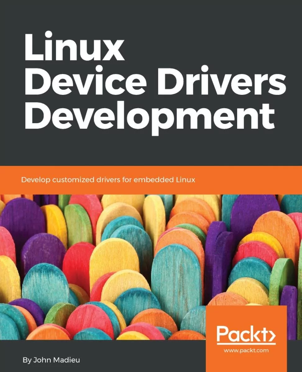 Linux Device Drivers Development - Ceny i opinie na Skapiec.pl