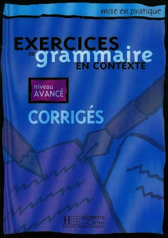 Exercices de grammaire en contexte niveau avance corriges - dostępny od ręki, wysyłka od 2,99 ...