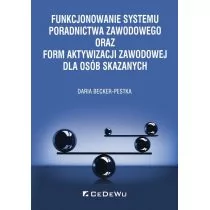 Becker-Pestka Daria Funkcjonowanie Systemu Poradnictwa Zawodowego Oraz Form Aktywizacji ...