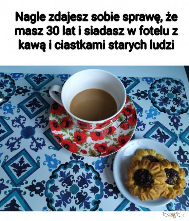 Życie po "30". Oto najlepsze memy o życiu po trzydziestce - Kobieta
