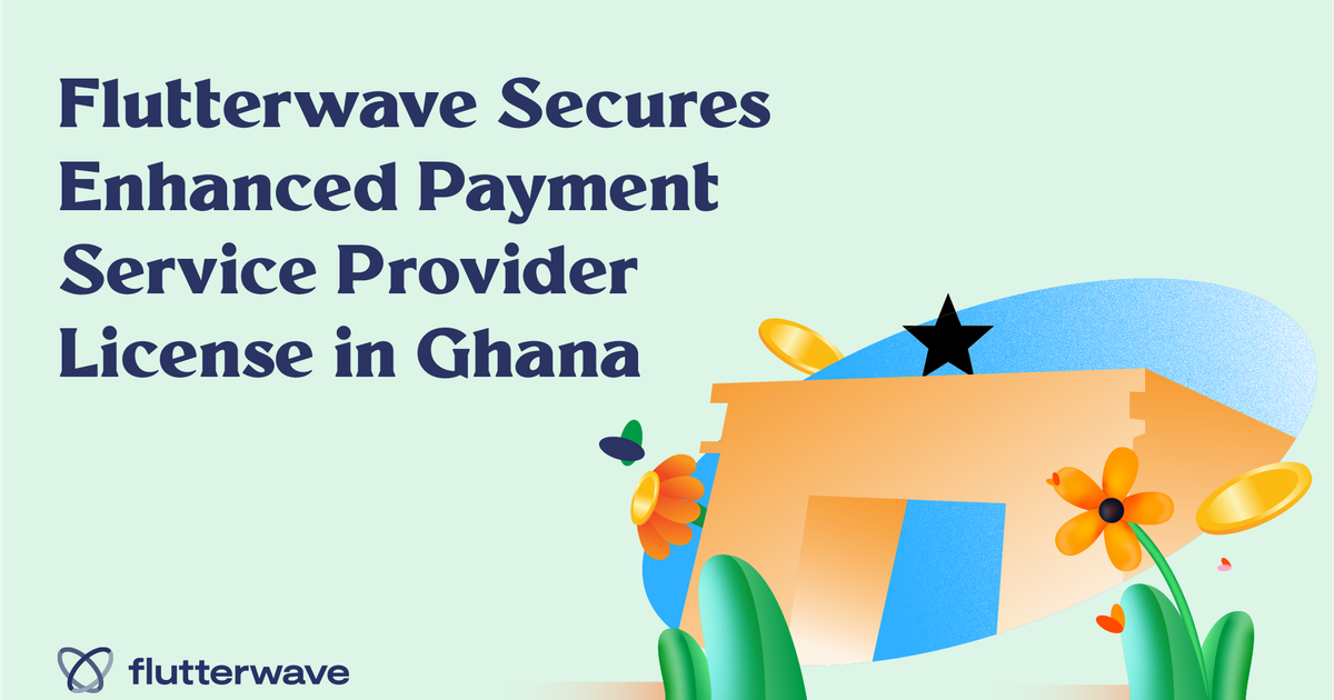 Flutterwave launches in Ghana with enhanced payment service provider ...