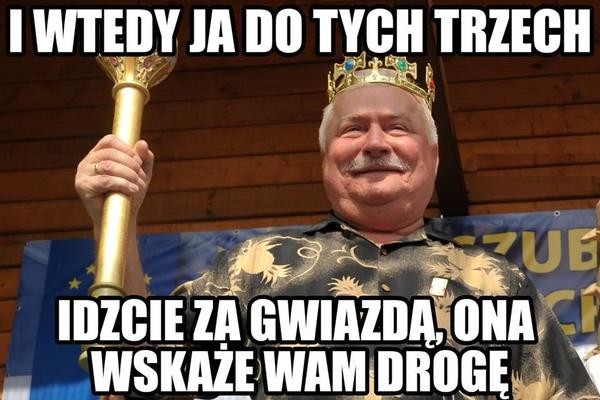 Lech Wałęsa to istny "król" memów. "I wtedy ja mu mówię..." to już ...