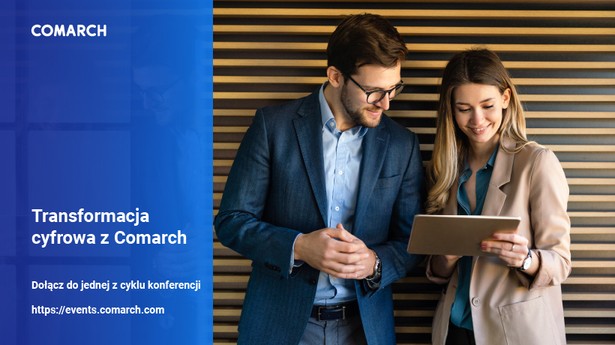Konferencja Transformacja cyfrowa z Comarch – nowe standardy systemów ERP i EZD w chmurze ...