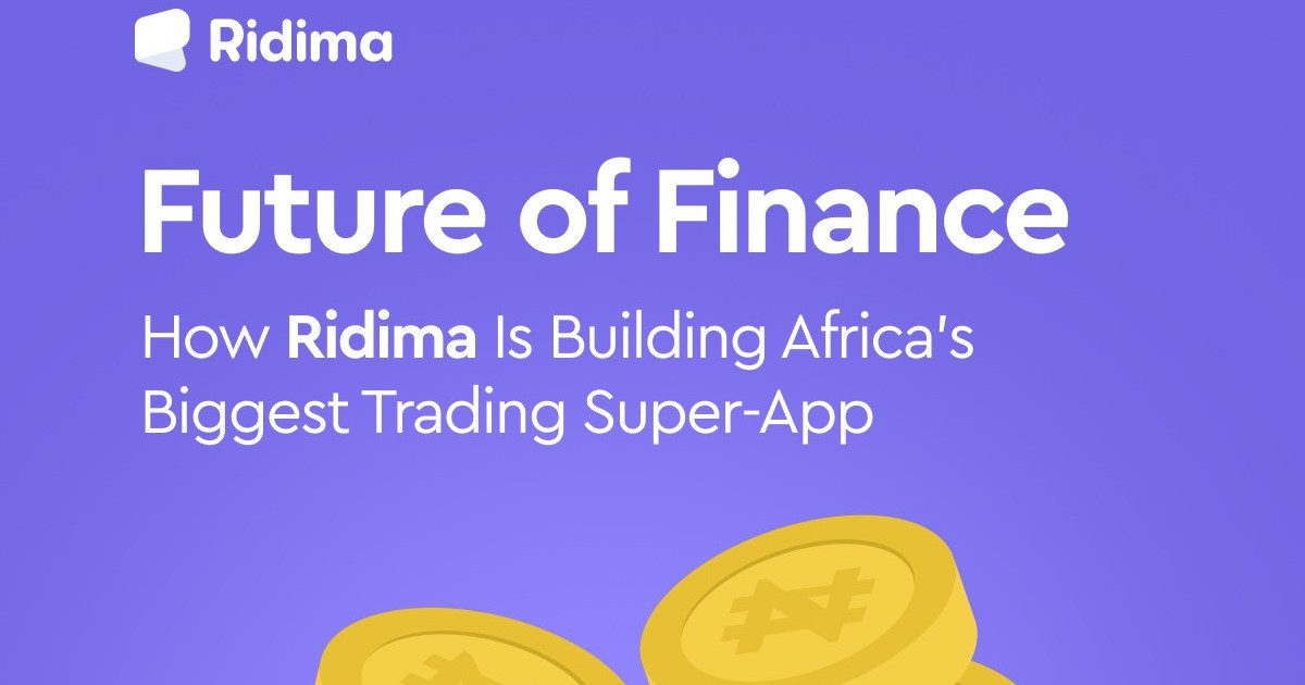 Future of finance: How Ridima is building Africa’s biggest trading ...