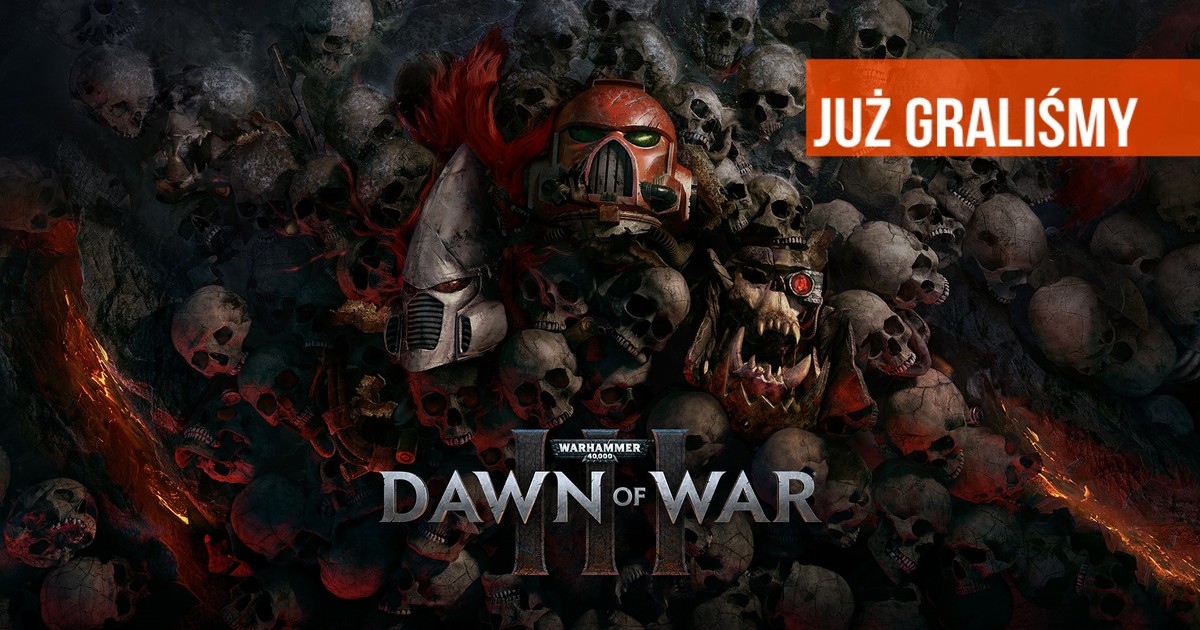 Graliśmy w Warhammer 40K: Dawn of War III. Krok do przodu i dwa kroki ...