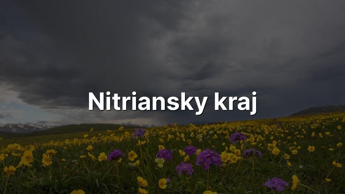 Nitriansky kraj počasie: Dnešná predpoveď (19. 04. 2025) | Azet Počasie