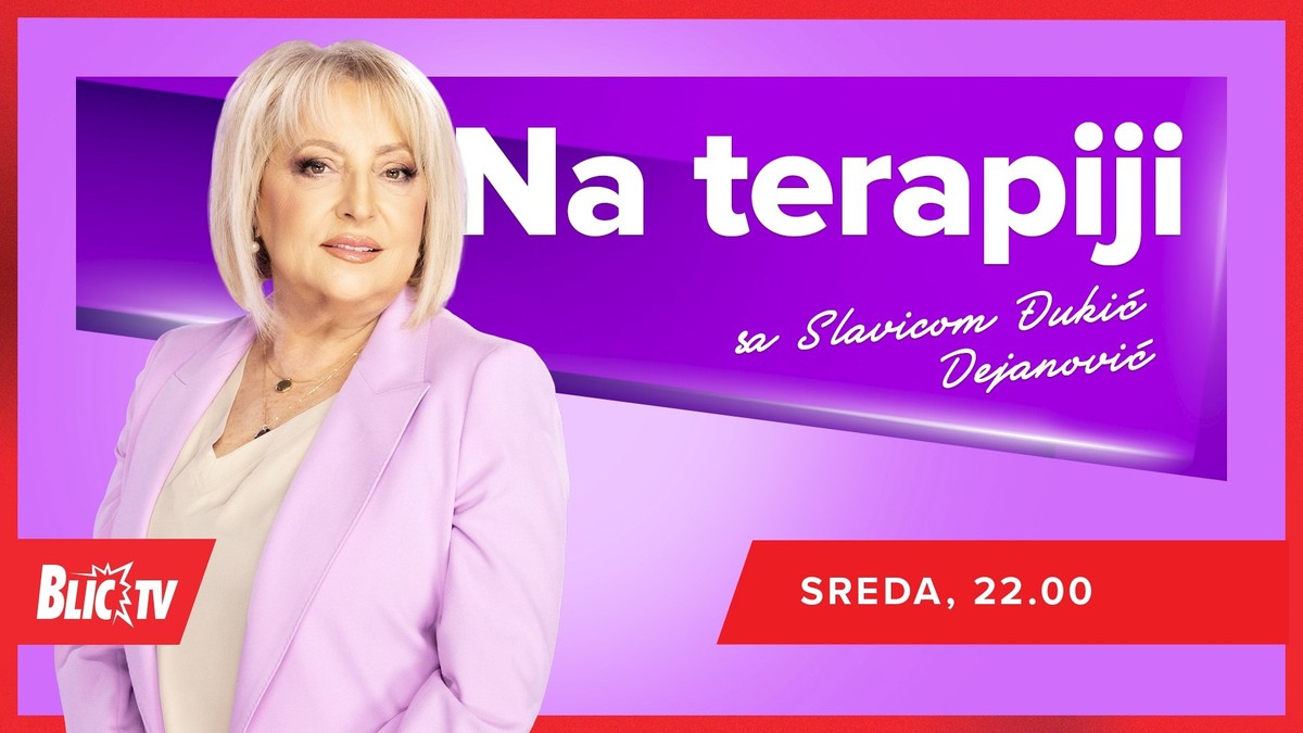 Nova sezona emisije "Na terapiji sa Slavicom Đukić Dejanović" - Blic