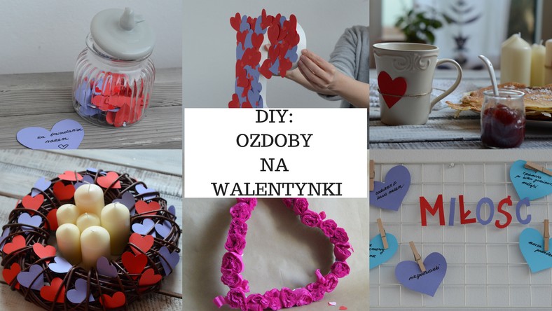 DIY: Sześć prostych i efektownych dekoracji na walentynki - Dom