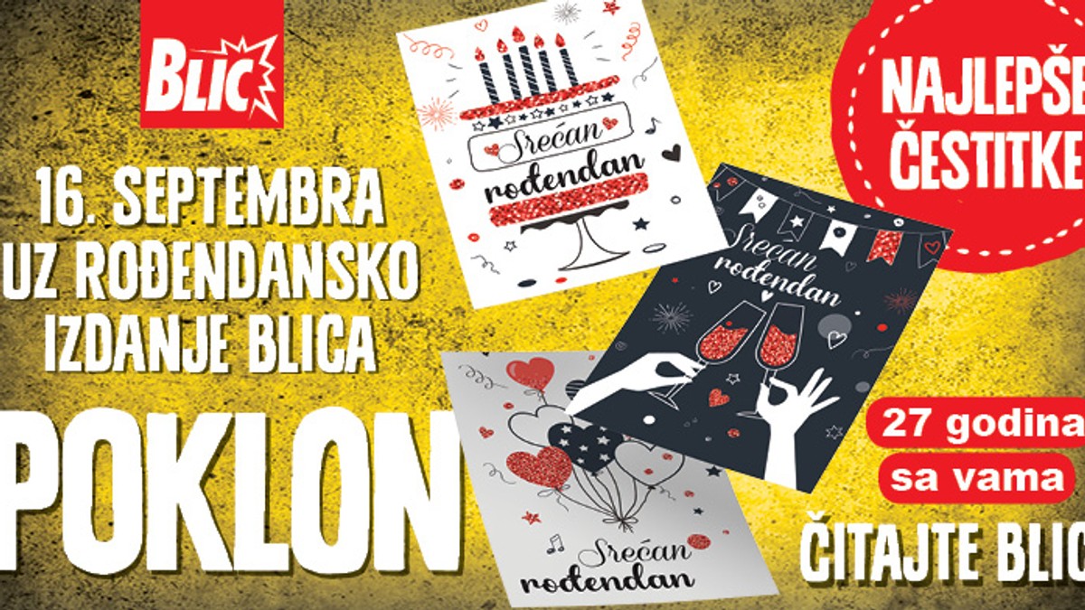 U subotu specijalno izdanje BLICA plus SUPER POKLON - rođendanske ...