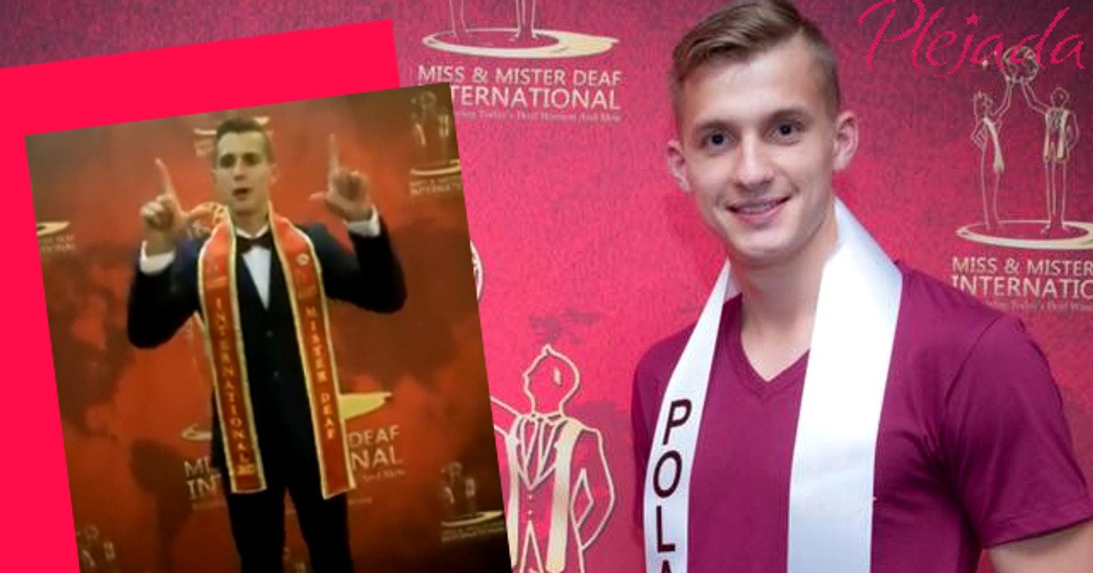 Mister Świata Głuchych 2017: wygrał Polak, Mateusz Borowski - Plejada.pl