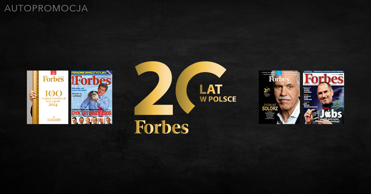 Ciąg dalszy nastąpił. 20 lat „Forbesa” - Forbes Polska - Forbes.pl