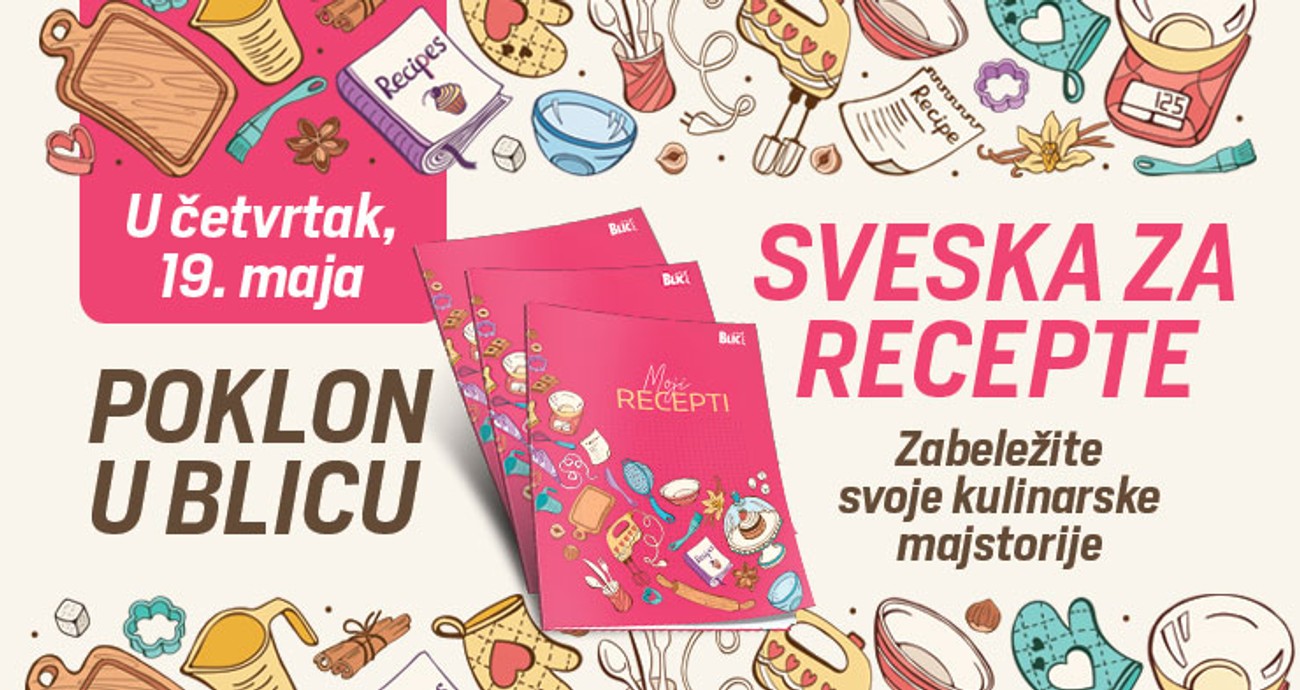 Sveska za recepte na poklon u četvrtak uz "Blic" - Blic