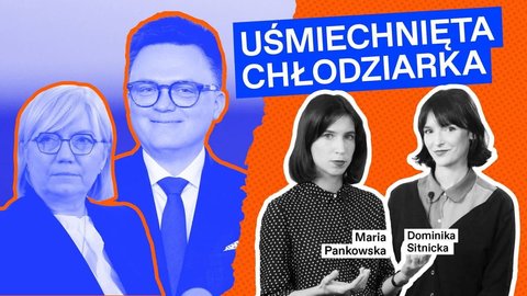Dziennikarki OKO.press Maria Pankowska i Dominika Sitnicka mówią, jak jest. Oto Program ...
