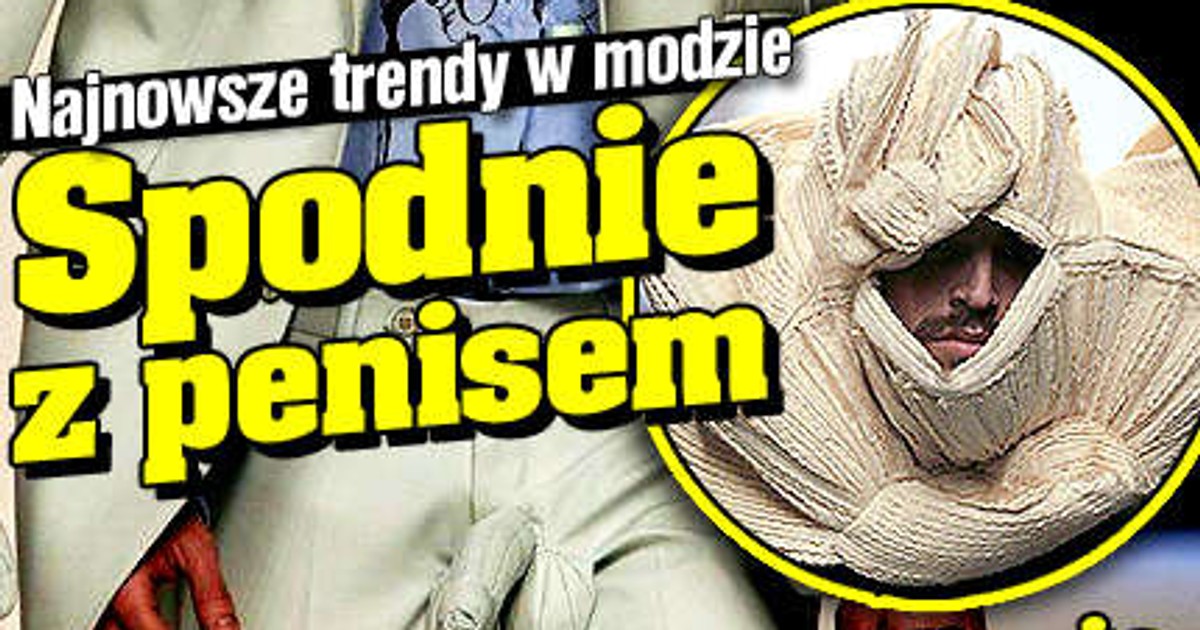 Spodnie z penisem. Zdjęcia