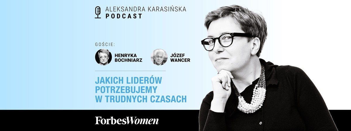 Podsumowanie 2021 r. w podcaście Forbes Women. Henryka Bochniarz i ...