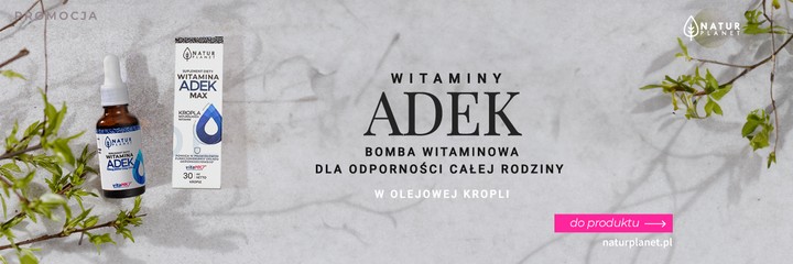 Witaminy ADEK na zdrowie. Jakie jest ich przeznaczenie?