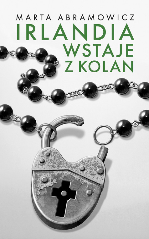 Irlandia była bastionem chrześcijaństwa. Zmiana dokonała się w ciągu ...