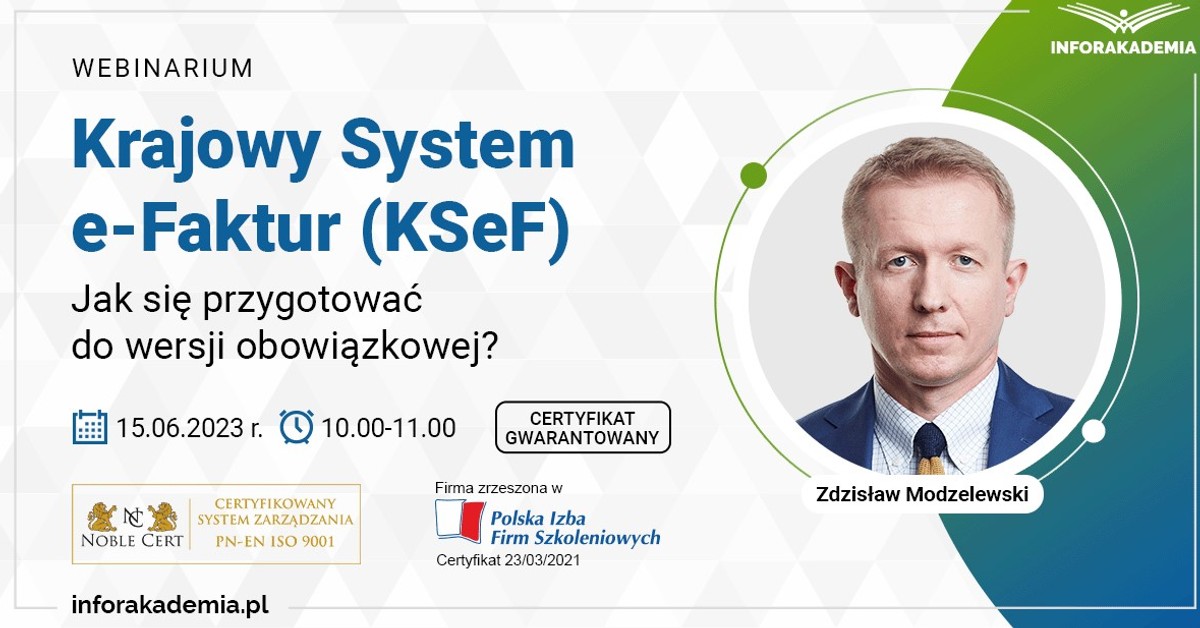 Krajowy System e-Faktur (KSeF) – jak się przygotować do wersji ...