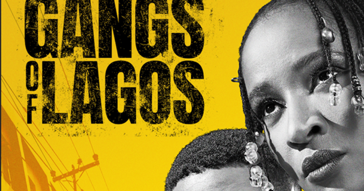Prime Video’s first African original movie, Gangs of Lagos, to launch ...
