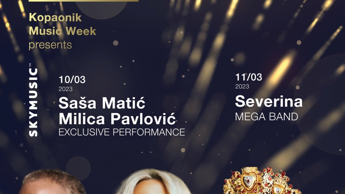 Otkriveno ko će otvoriti sedmi po redu Kopaonik Music Week festival ...