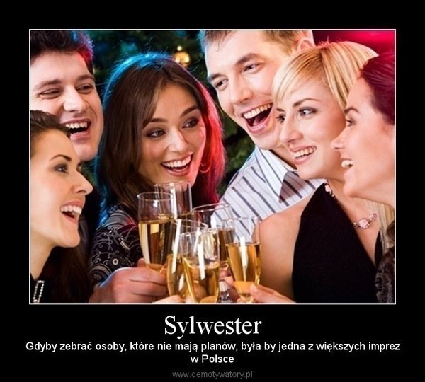 Najlepsze memy o Sylwestrze. Przywitaj Nowy Rok z humorem! - Kobieta
