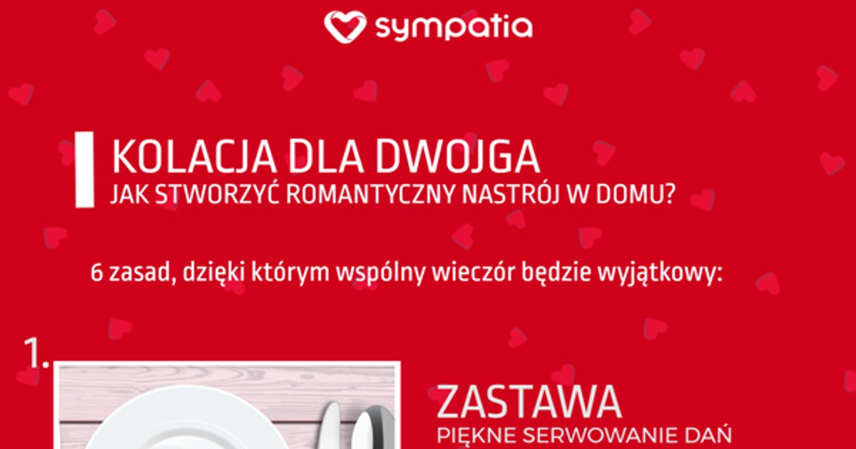 Kolacja we dwoje - jak stworzyć romantyczny nastrój w domu? [INFOGRAFIKA] - Sympatia Porady