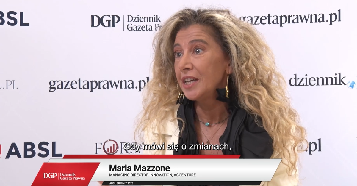 Maria Mazzone, Accenture: Nie obserwowaliśmy w przeszłości zmian na ...