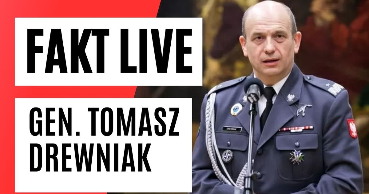 "Fakt LIVE": gen. Tomasz Drewniak - Wiadomości