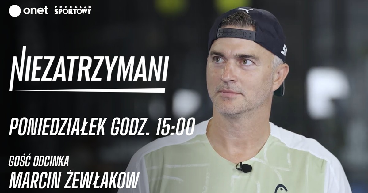 Niezatrzymani. Marcin Żewłakow na korcie. Sprawdził go Łukasz Kadziewicz - Sport