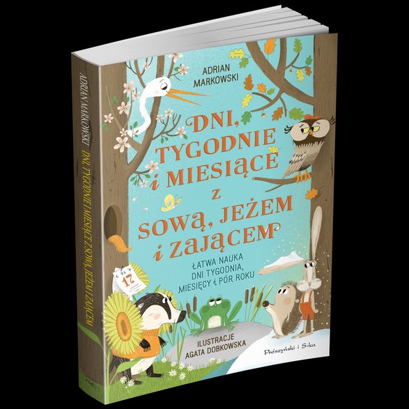 "Dni, tygodnie i miesiące z sową, jeżem i zającem" – łatwa nauka dla ...