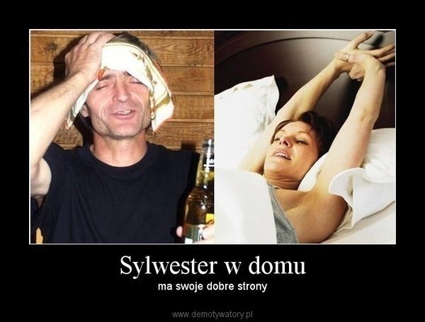 Najlepsze memy o Sylwestrze. Przywitaj Nowy Rok z humorem! - Kobieta