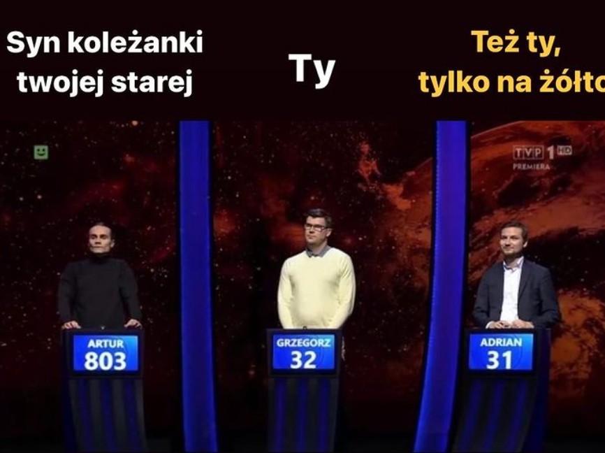 Najlepsze memy o uczestniku "Jednego z dziesięciu". Rozbawią cię do łez ...