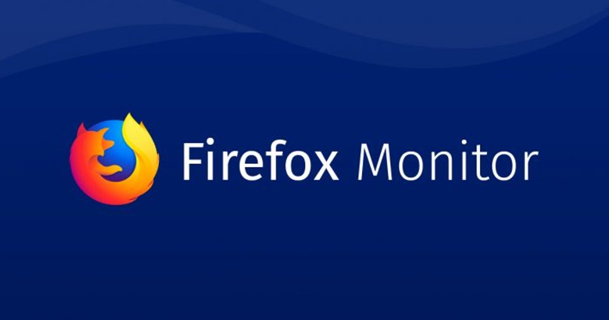 Firefox Monitor – Mozilla powie ci, gdy w sieci wyciekną twoje dane Firefox Monitor – Mozilla powie ci, gdy w sieci wyciekną twoje dane