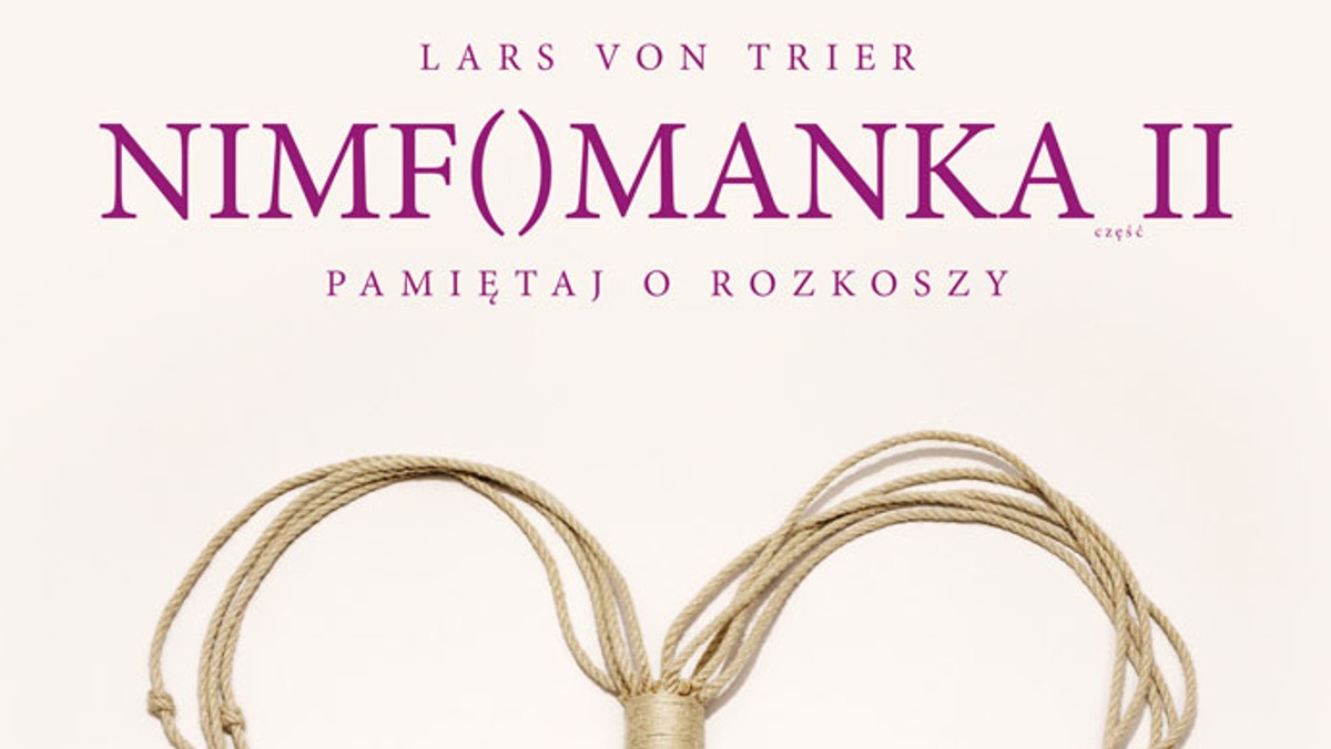 "Nimfomanka cz. II": nowe plakaty - Film
