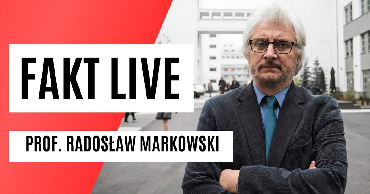 "Fakt LIVE". Gościem prof. Radosław Markowski - Wiadomości