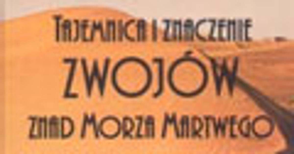 Tajemnica i znaczenie zwojów znad Morza Martwego. Fragment książki ...