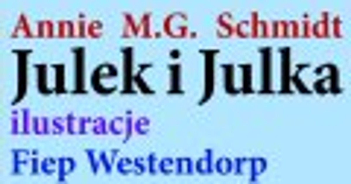 Julek i Julka 2. Fragment książki - Fragmenty Książek