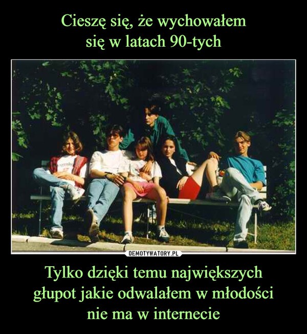 Powrót do przeszłości. Memy, które zrozumieją tylko dzieciaki z lat 90 ...