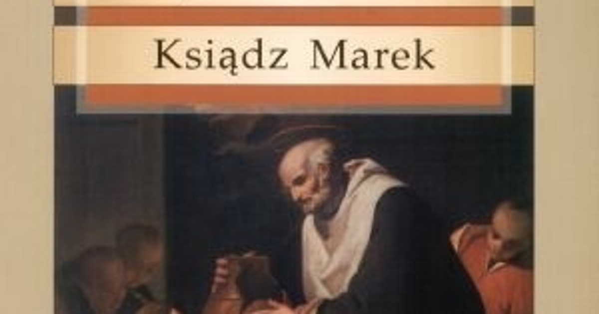 Ksiądz Marek. Fragment książki Juliusza Słowackiego - Fragmenty Książek