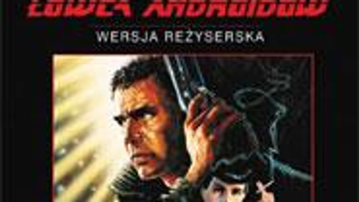 "Łowca androidów" w domowej filmotece - Film