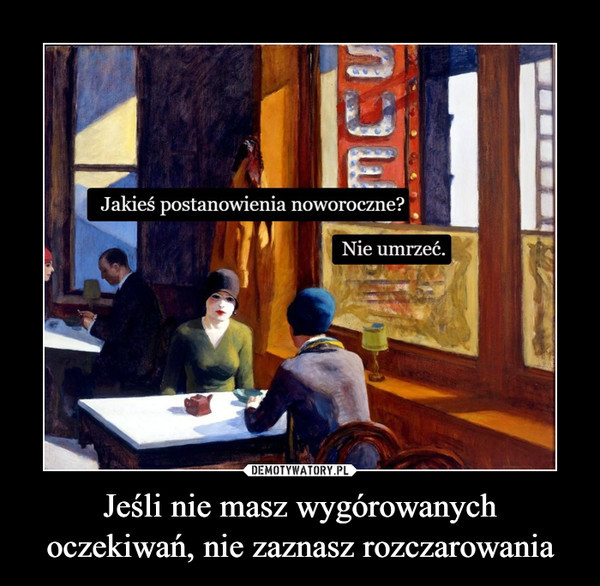 "Nowy rok, nowa ja". Zobacz najlepsze memy o postanowieniach ...