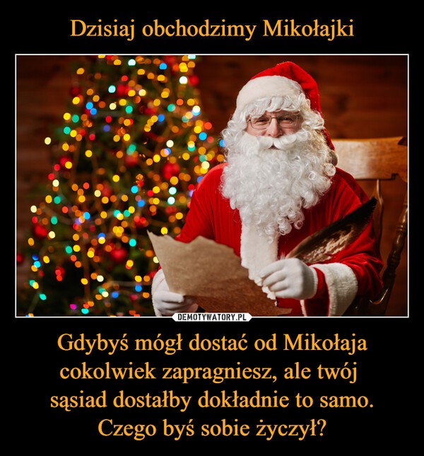 Najlepsze memy na mikołajki. Sprawią, że zatęsknicie za dzieciństwem ...