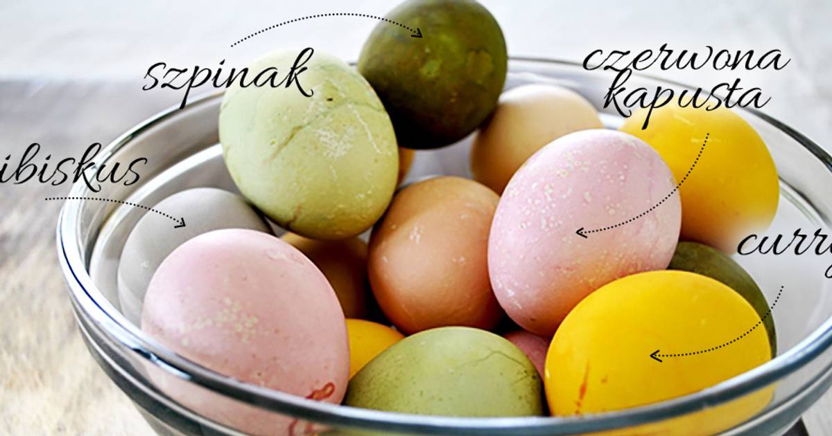 Pisanki farbowane naturalnymi barwnikami: curry, szpinakiem, kapustą ...