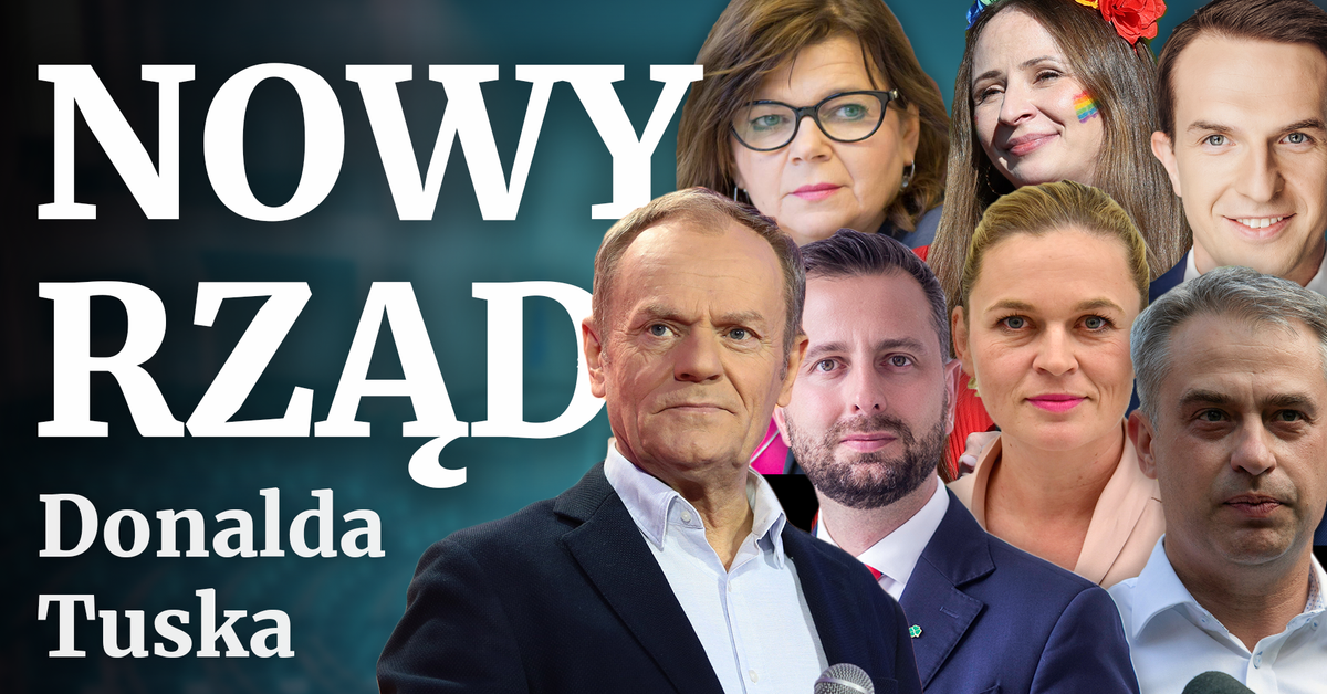 Nowy rząd Donalda Tuska. Kto wejdzie w jego skład? [SYLWETKI] - Forsal.pl