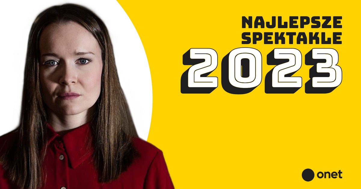 Najlepsze polskie spektakle 2023 roku. Te tytuły warto nadrobić - Teatr